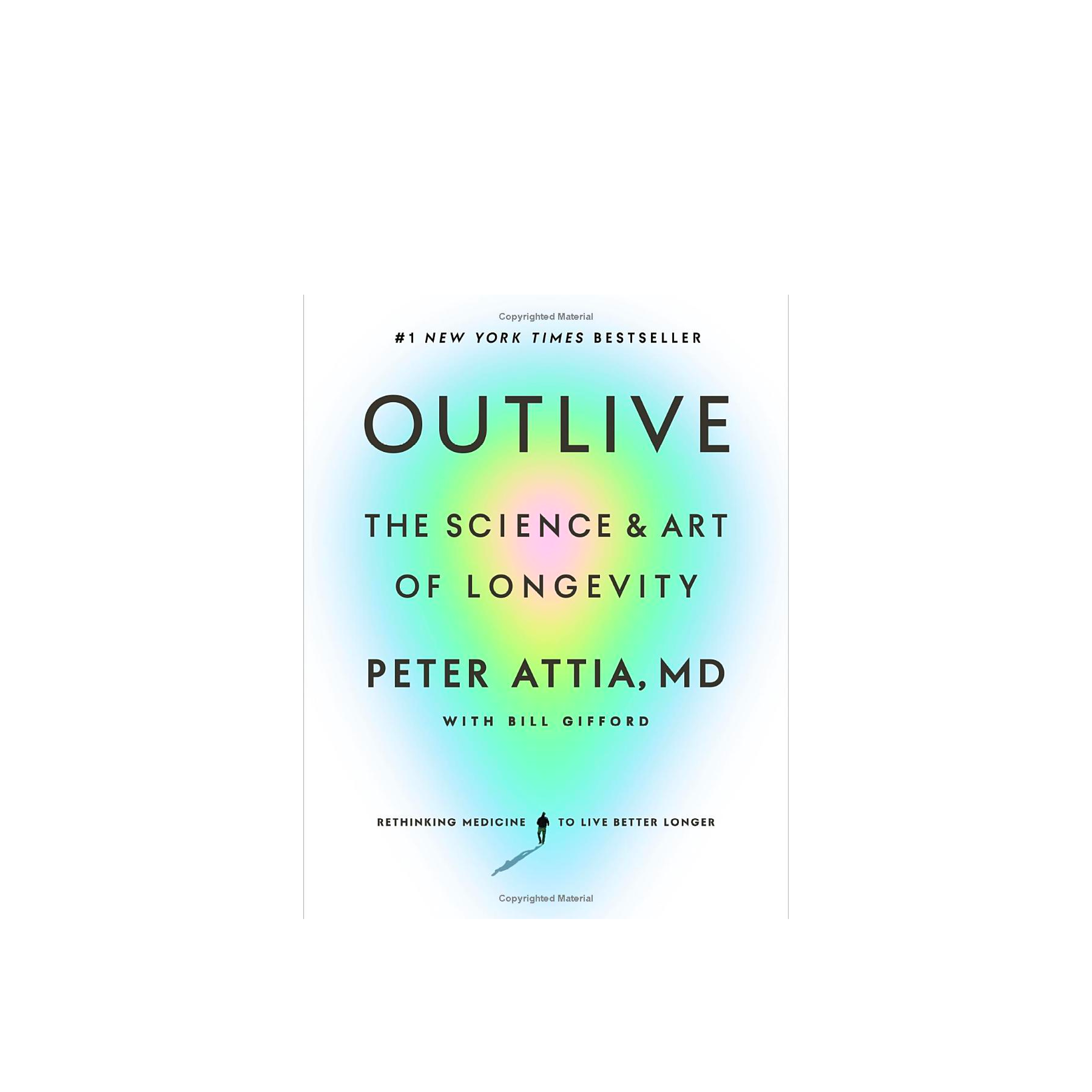 Outlive: The Science and Art of Longevity - Prescribe FIT